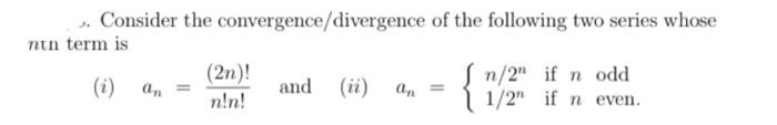 Solved s. Consider the convergence/divergence of the | Chegg.com