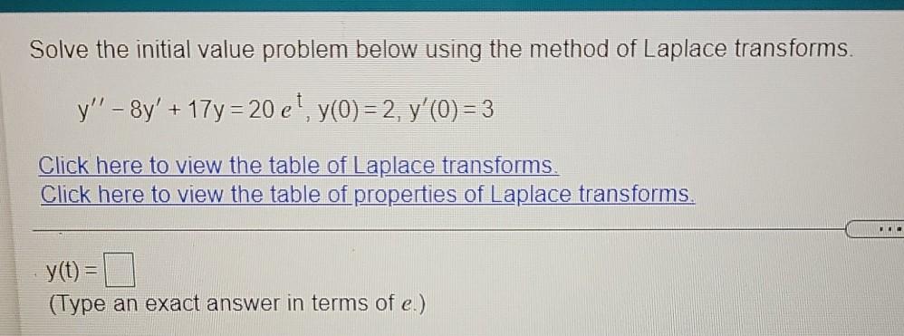 Solved Solve the initial value problem below using the | Chegg.com
