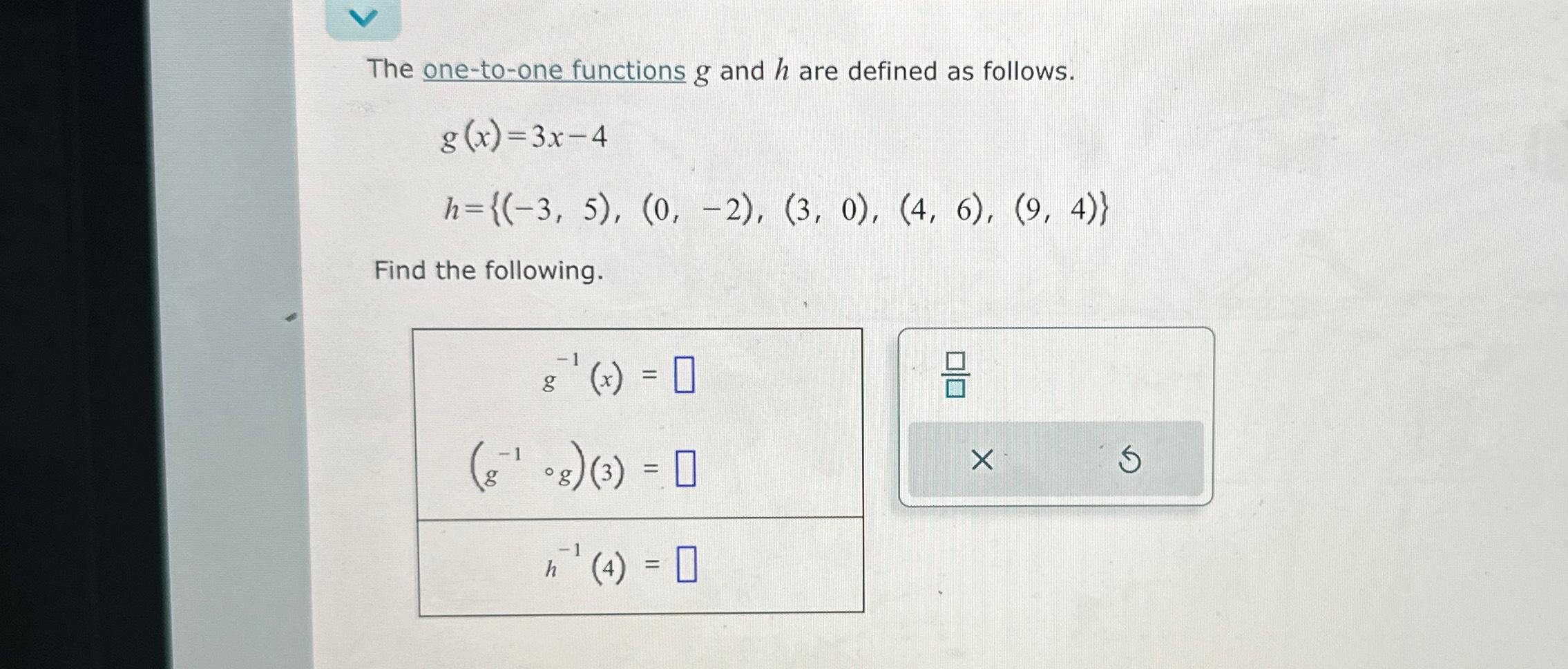 Solved The One To One Functions G ﻿and H ﻿are Defined As