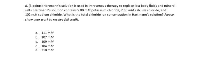 Solved 8. (3 points) Hartmann's solution is used in | Chegg.com