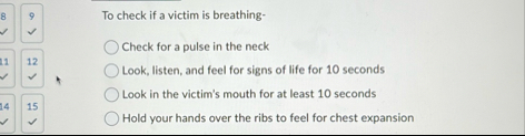 Solved To check if a victim is breathing-Check for a pulse | Chegg.com