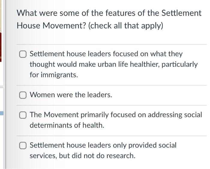 What were some of the features of the Settlement | Chegg.com