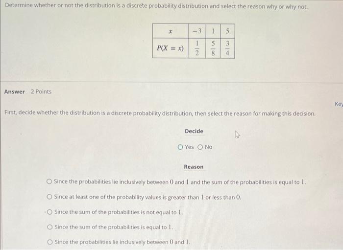 Solved Determine whether or not the distribution is a | Chegg.com