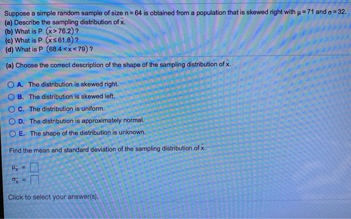 Solved Suppose a simple random sample of size n=64 is | Chegg.com