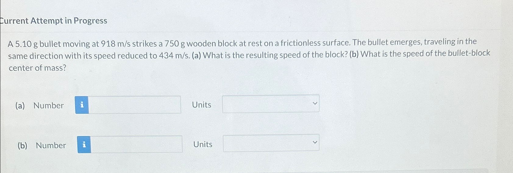 Solved Eurrent Attempt in ProgressA 5.10g ﻿bullet moving at | Chegg.com