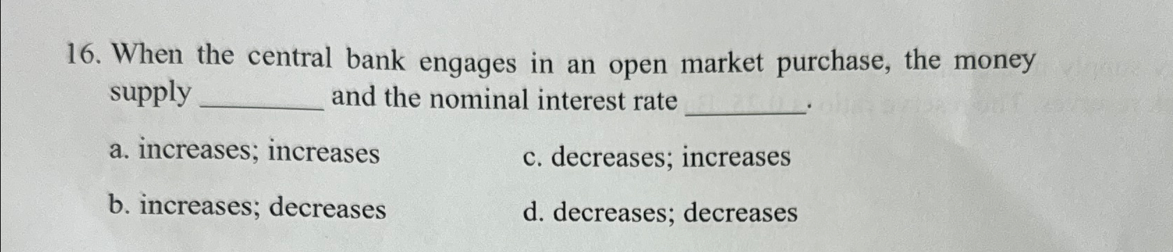 Solved When the central bank engages in an open market | Chegg.com
