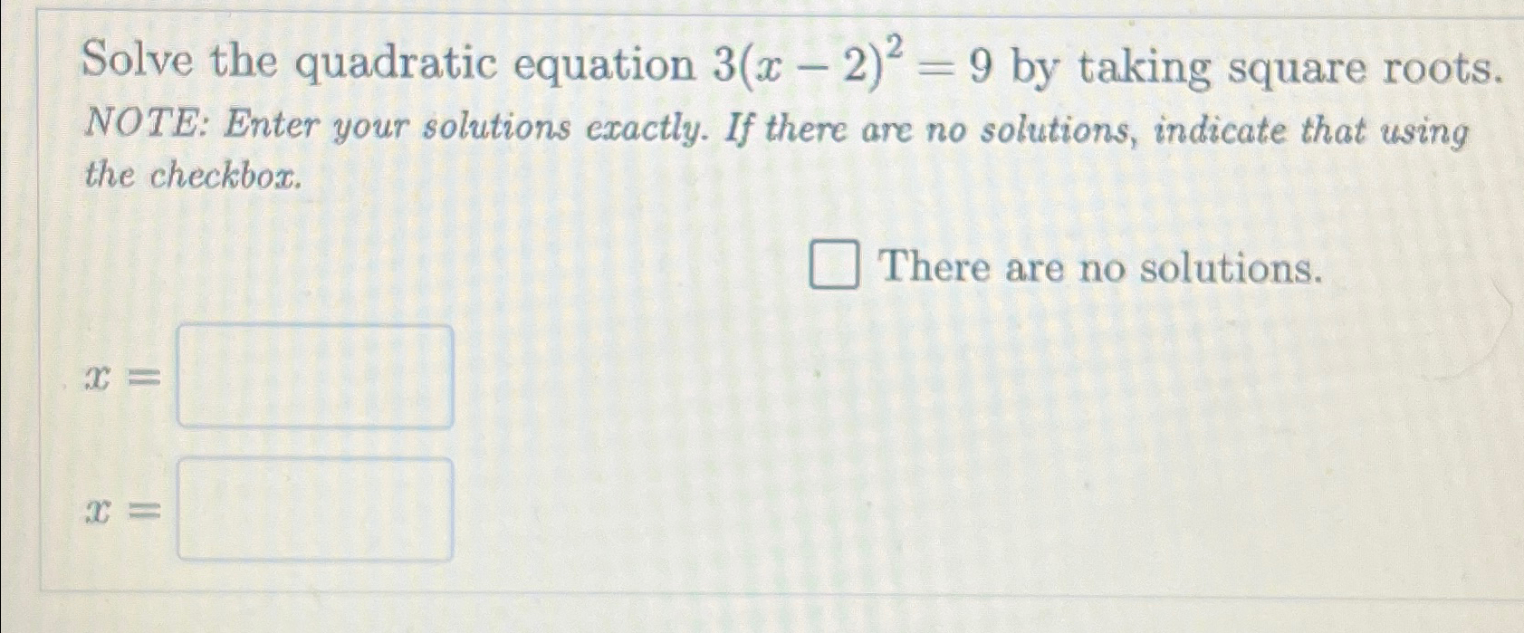 Solved Solve the quadratic equation 3(x-2)2=9 ﻿by taking | Chegg.com