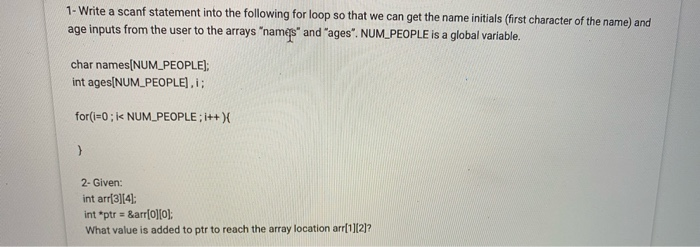 Solved 1- Write a scanf statement into the following for | Chegg.com
