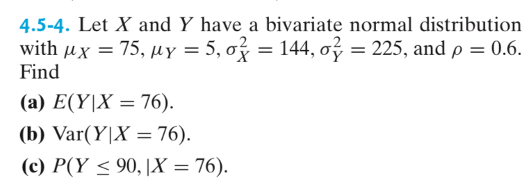 Solved 4.5-4. ﻿Let x ﻿and Y ﻿have a bivariate normal | Chegg.com