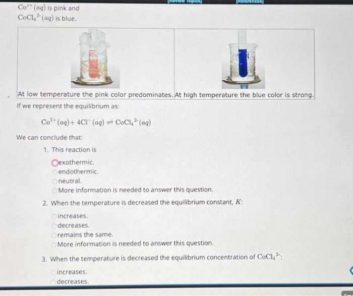 Solved Co2+(aq) is pink and CoCl42−(aq) is blue. At low | Chegg.com