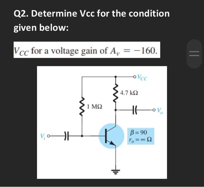 Solved Q2. Determine Vcc for the condition given below: VCC | Chegg.com