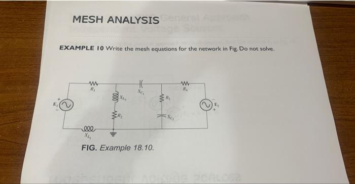 Solved EXAMPLE IO Write the mesh equations for the network | Chegg.com