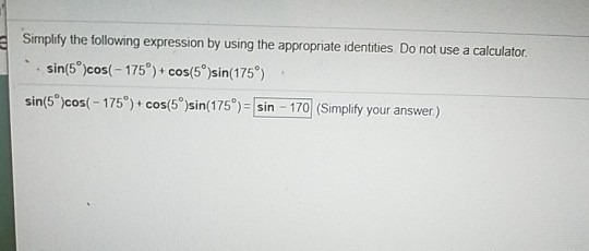 Solved Simplify the following expression by using the | Chegg.com