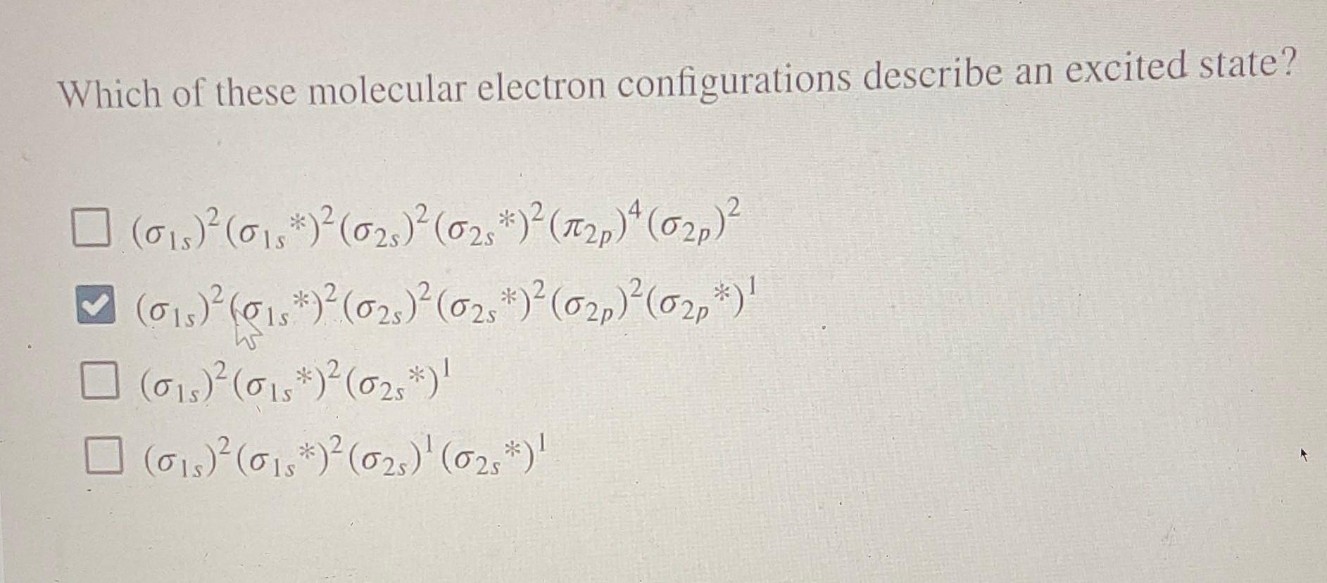 Solved Which of these molecular electron configurations | Chegg.com