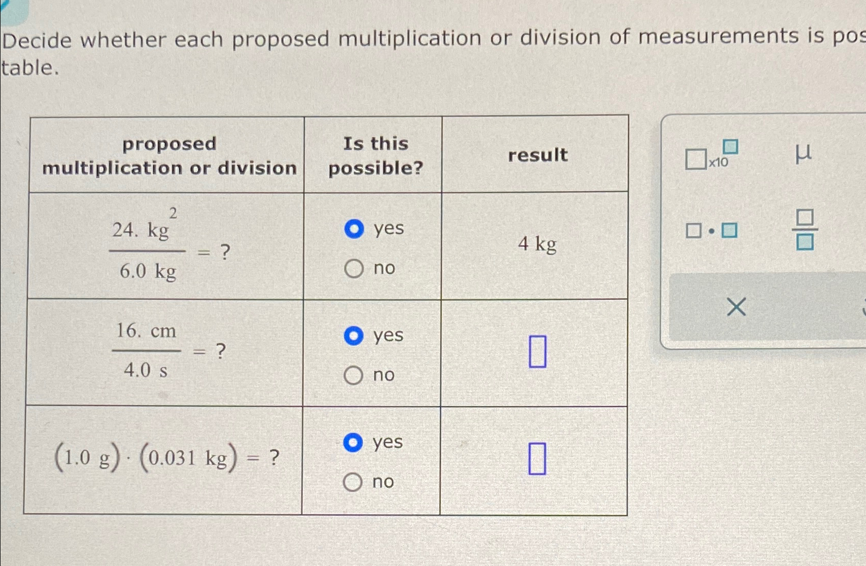 Solved Decide whether each proposed multiplication or | Chegg.com