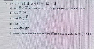 Solved Let vec(U)=[1,5,2] ﻿and vec(w)=[2,9,-1]b) ﻿Find | Chegg.com