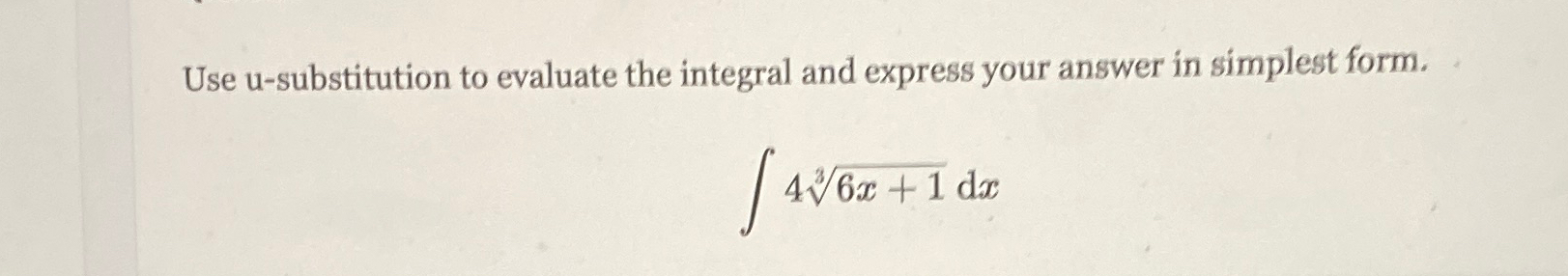 Solved Use u-substitution to evaluate the integral and | Chegg.com
