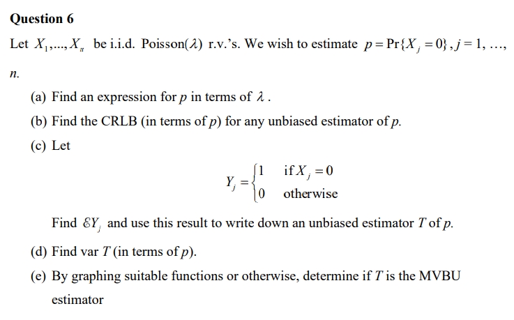 Solved Question 6Let x1,dots,xn ﻿be i.i.d. ﻿Poisson( λ ) | Chegg.com