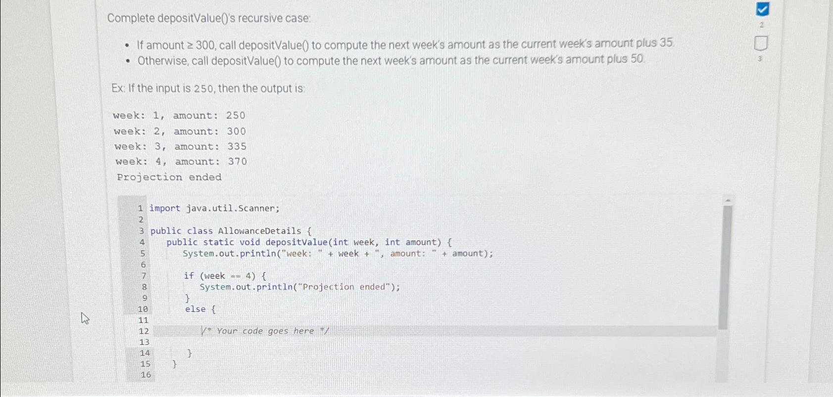 Solved Complete depositValue()'s recursive case:If amount | Chegg.com