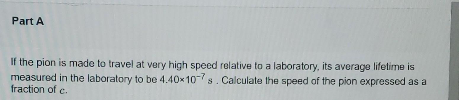 Solved The negative pion (π−)is an unstable particle with an | Chegg.com