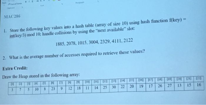Solved MAC286 1. Store the following key values into a hash | Chegg.com