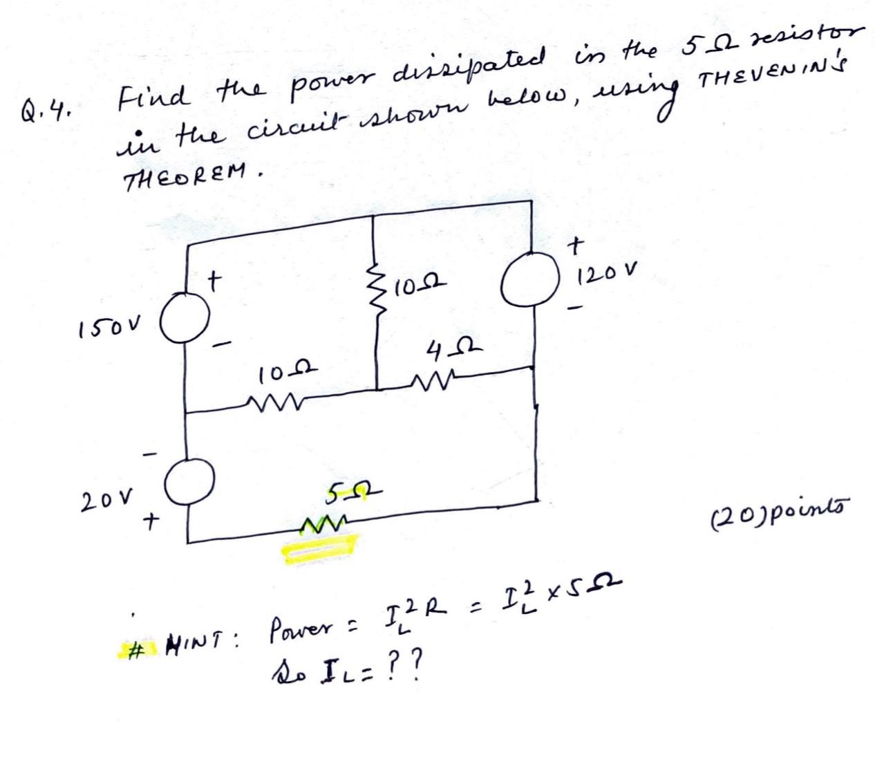 Solved Q.4. ﻿Find the power disipated in the 5Ω ﻿resistor in | Chegg.com