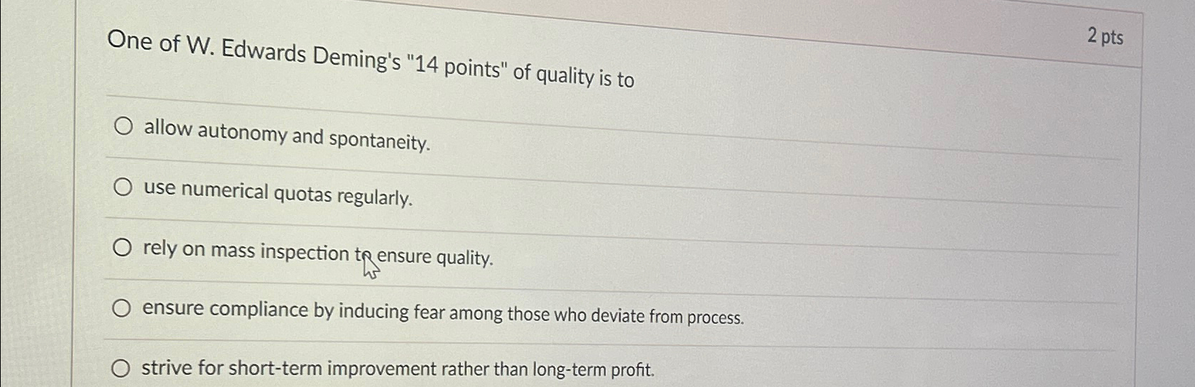 Solved One of W. ﻿Edwards Deming's "14 ﻿points" of quality | Chegg.com