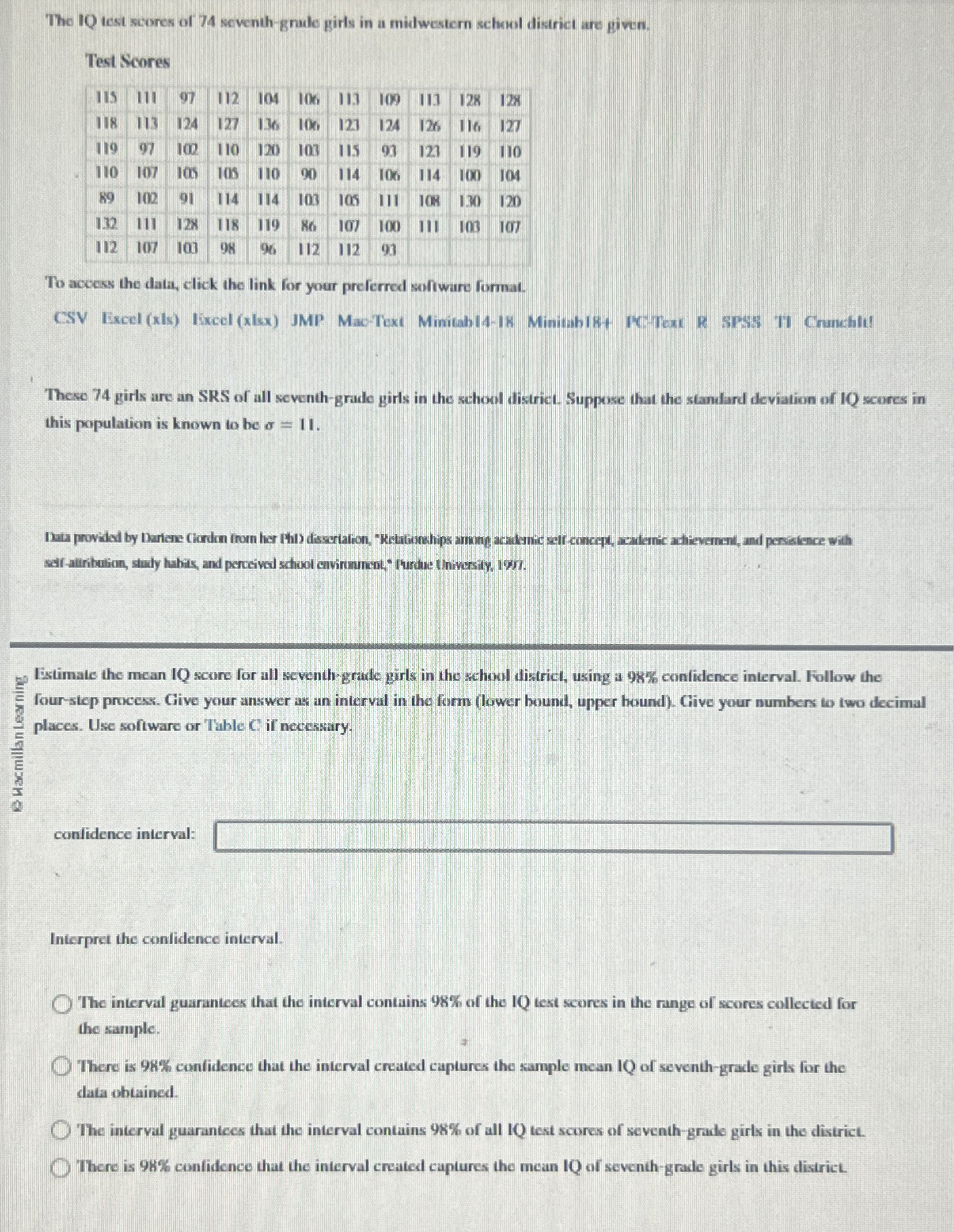 Solved The IQ test scores of 74 ﻿seventh-gnalo girls in a | Chegg.com