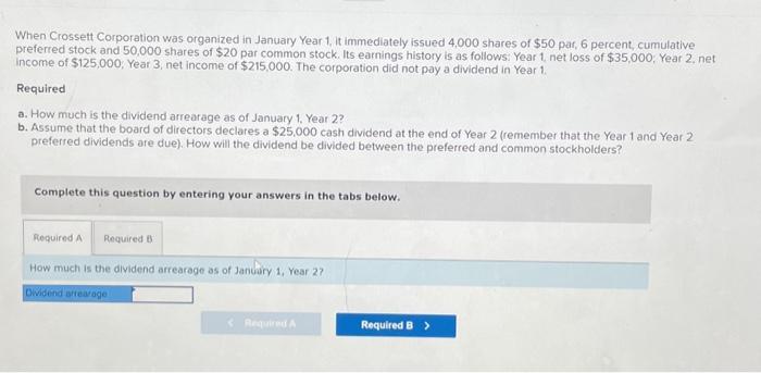 Solved When Crossett Corporation was organized in January | Chegg.com