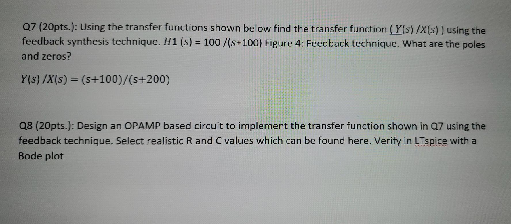 Solved Q7 (20pts.): Using the transfer functions shown below | Chegg.com Solved Q7 (20pts.): Using the transfer functions shown below | Chegg.com