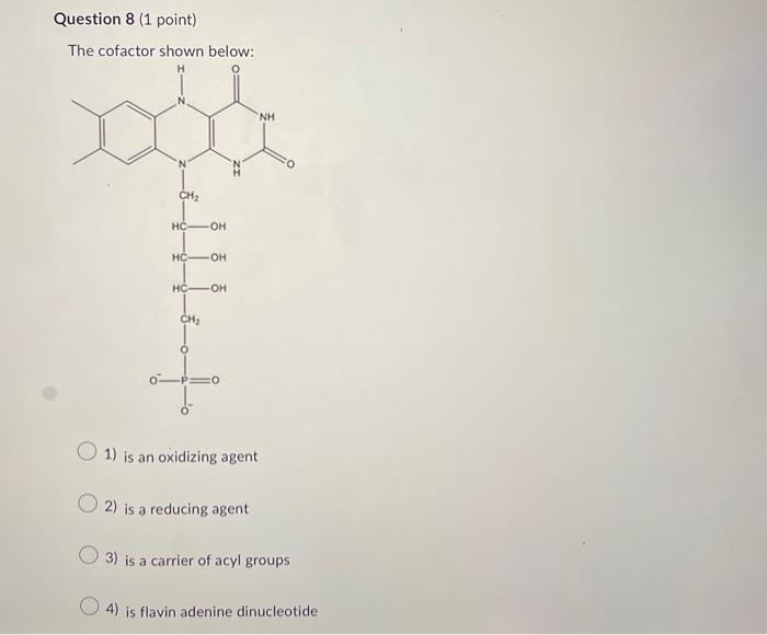 Solved The cofactor shown below: 1) is an oxidizing agent 2) | Chegg.com
