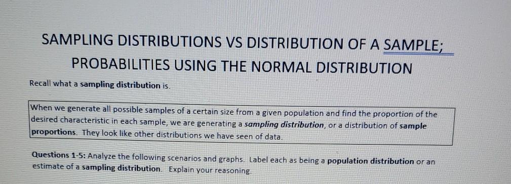 Solved SAMPLING DISTRIBUTIONS VS DISTRIBUTION OF A SAMPLE; | Chegg.com