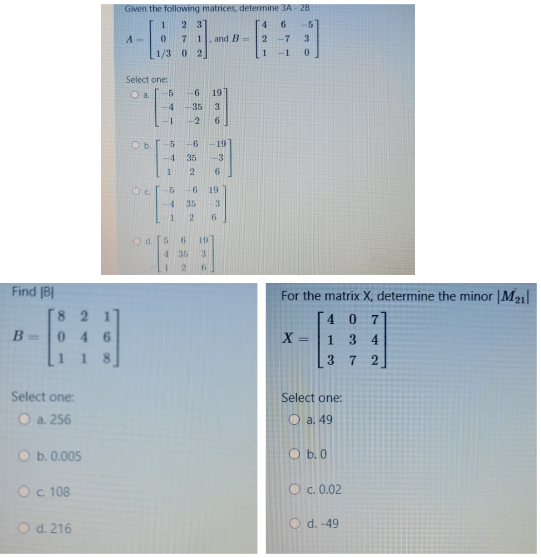 Solved Given the following matrices, determine 3A - 2B 1 2 | Chegg.com