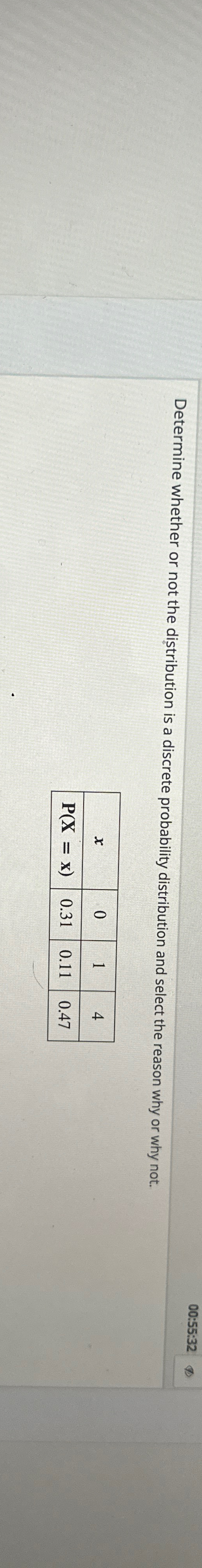 Solved Determine whether or not the distribution is a | Chegg.com
