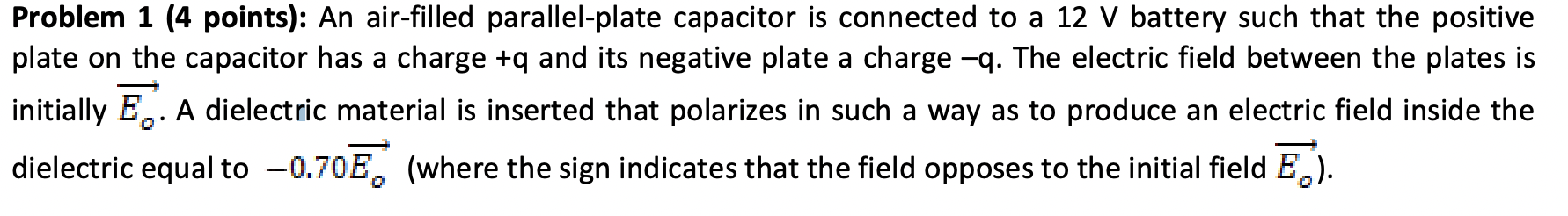 Solved Problem 1 (4 ﻿points): An air-filled parallel-plate | Chegg.com