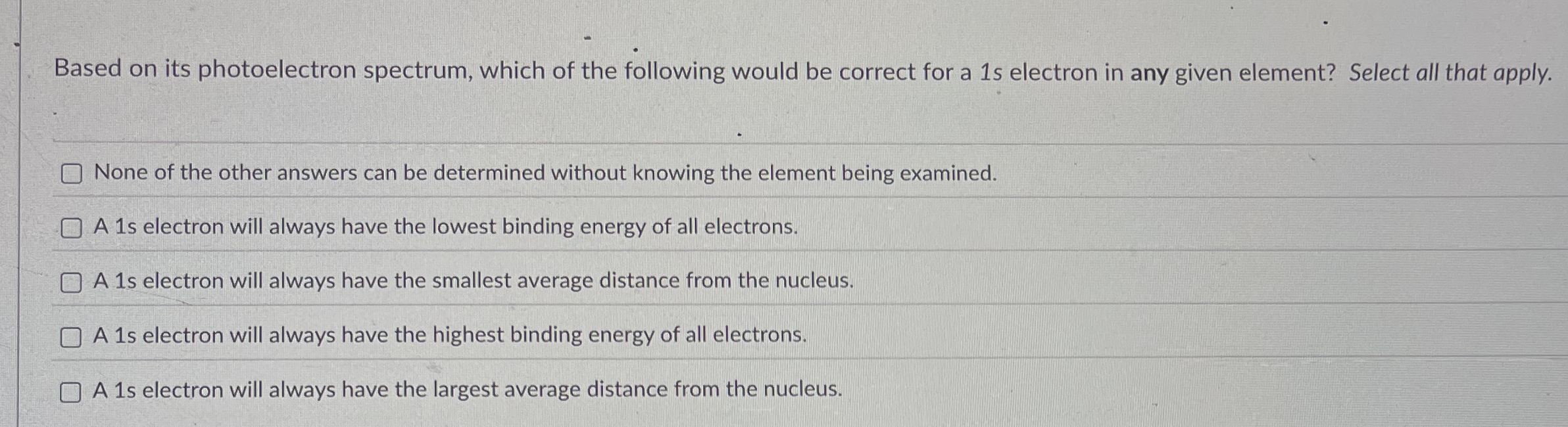 Solved Based on its photoelectron spectrum, which of the | Chegg.com