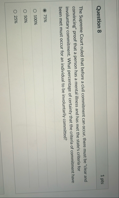 Solved Question 81 ﻿ptsThe Supreme Court ruled that before a | Chegg.com