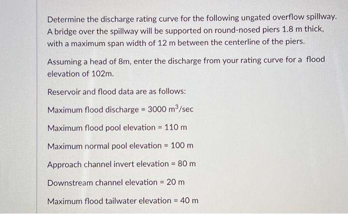 Solved Determine the discharge rating curve for the | Chegg.com