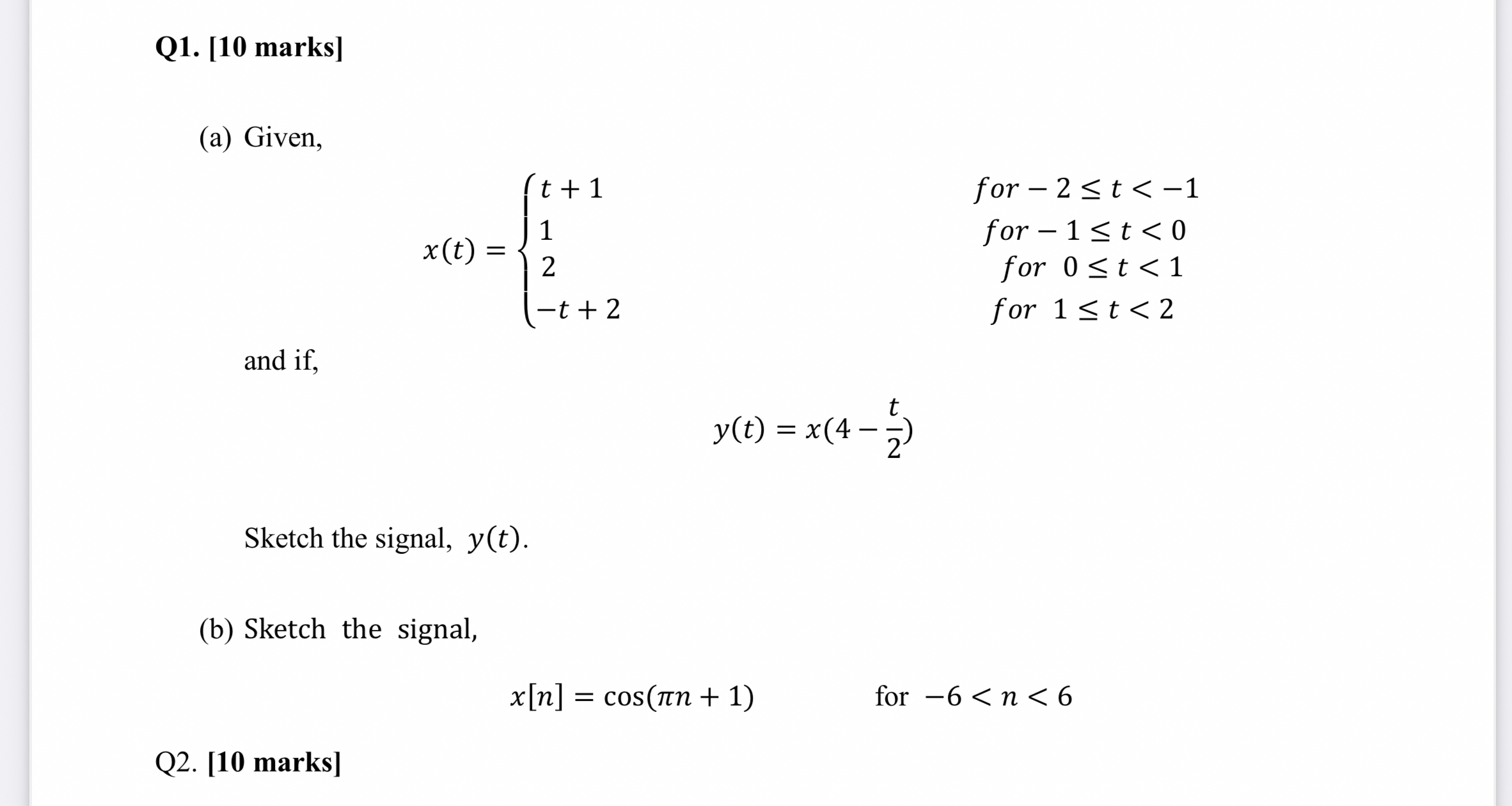 Solved Q1. [10 ﻿marks](a) ﻿Given,x(t)={t+112-t+2 ﻿for | Chegg.com