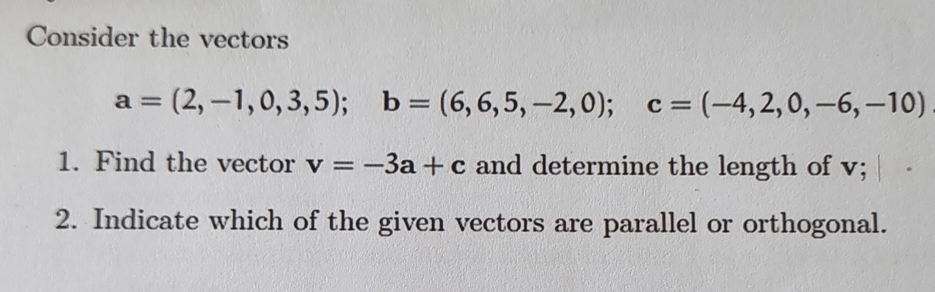 Solved Consider the vectors | Chegg.com