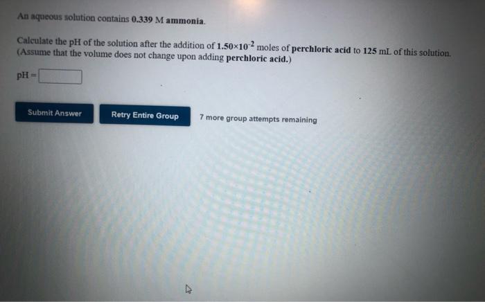 Solved An aqueous solution contains 0.339 M ammonia | Chegg.com