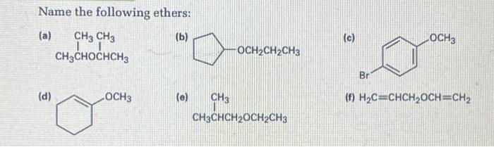 Solved Name the following ethers: (a) (b) (c) OCH3 CH3 CH3 | Chegg.com