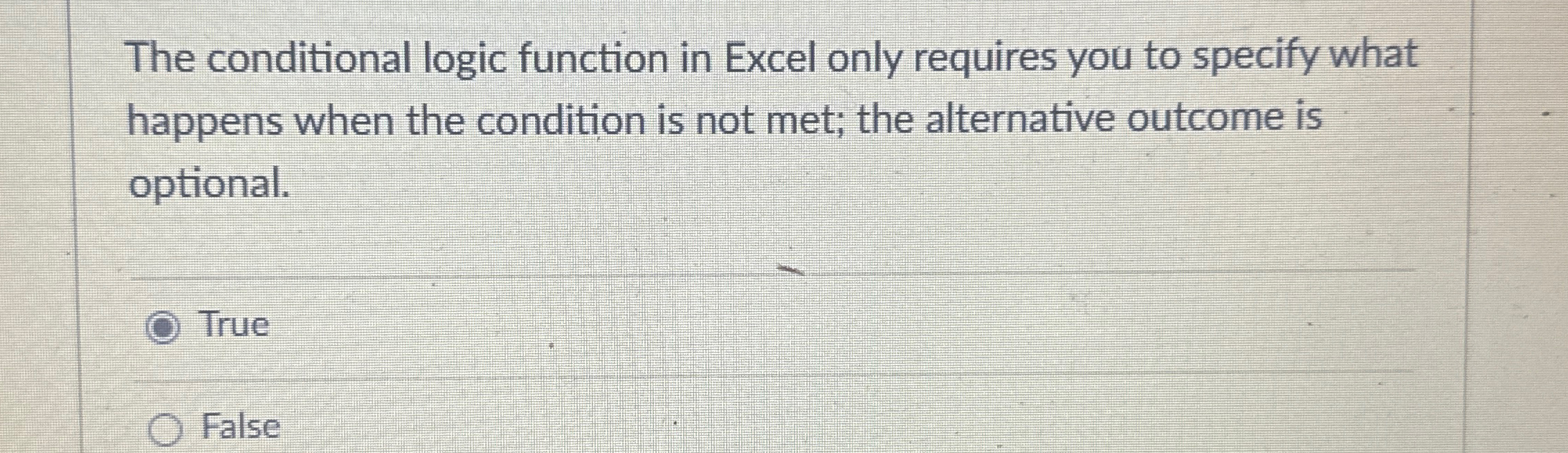 Solved The Conditional Logic Function In Excel Only Requires 