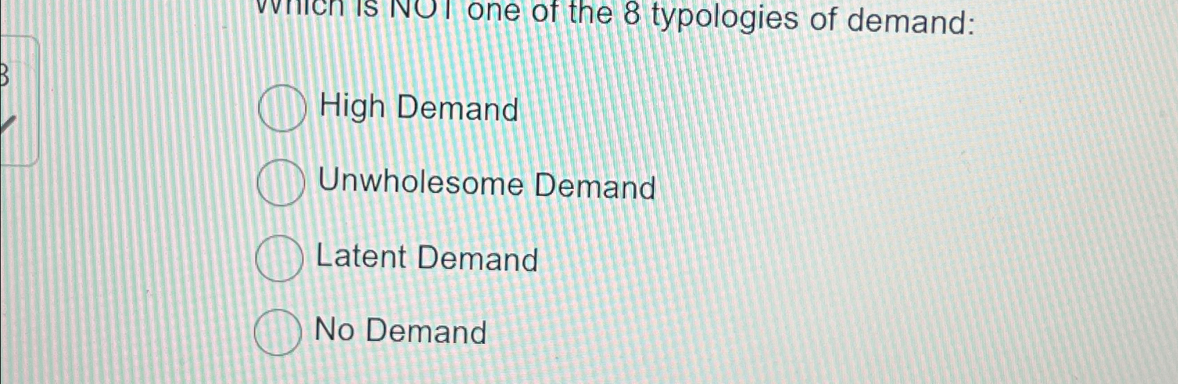 Solved one of the 8 ﻿typologies of demand:High | Chegg.com
