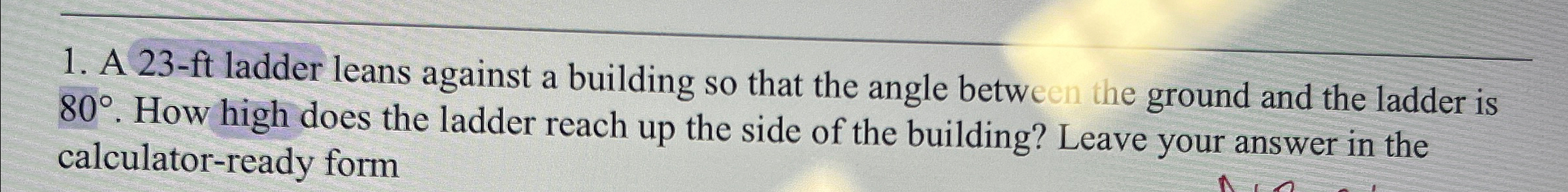 Solved A 23-ft ﻿ladder leans against a building so that the | Chegg.com