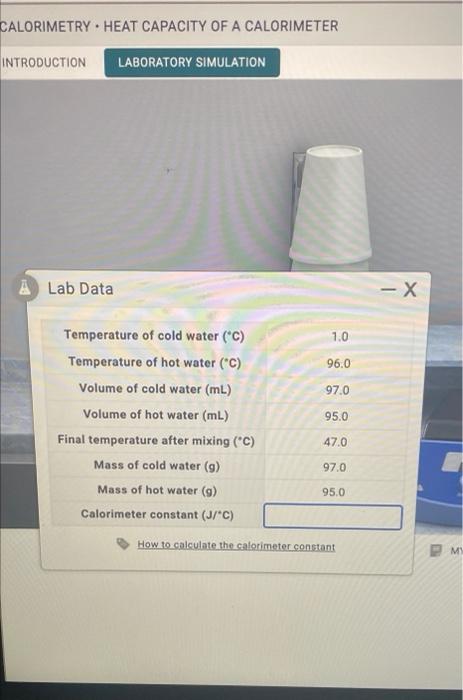 Solved 9 Calculate mass of hot water in grams. Record in Lab | Chegg.com