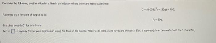 Solved Consider the following cost function for a firm in an | Chegg.com