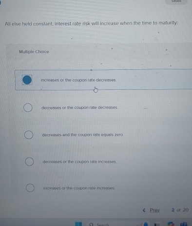 Solved All else held constant, interest rate risk will | Chegg.com