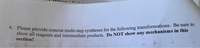 Solved 4. Please provide concise multi-step syntheses for | Chegg.com