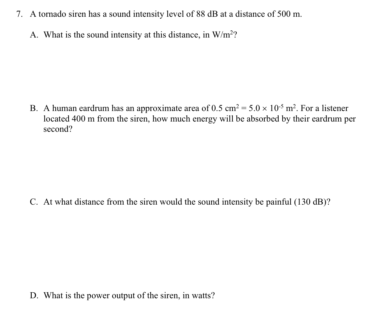 Solved A tornado siren has a sound intensity level of 88dB | Chegg.com